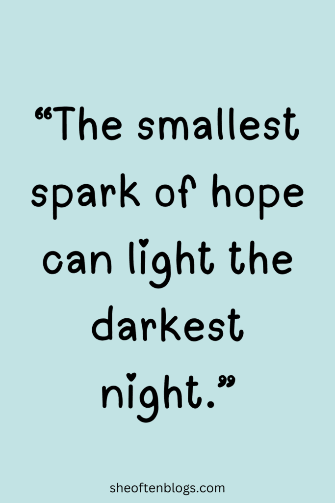 80 Better Days Quotes to Help You Stay Hopeful and Strong - She Often Blogs