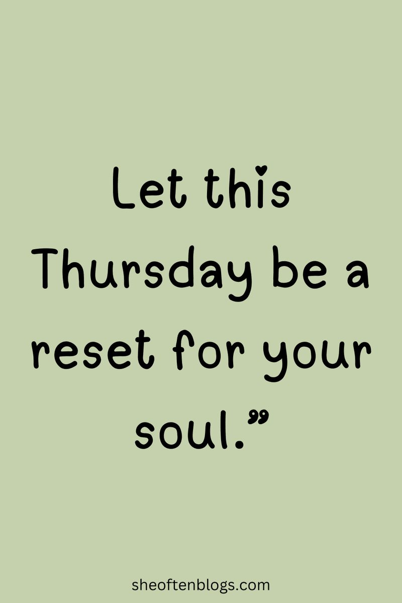90 Thursday Blessings to Fill Your Day with Light and Positivity - She ...