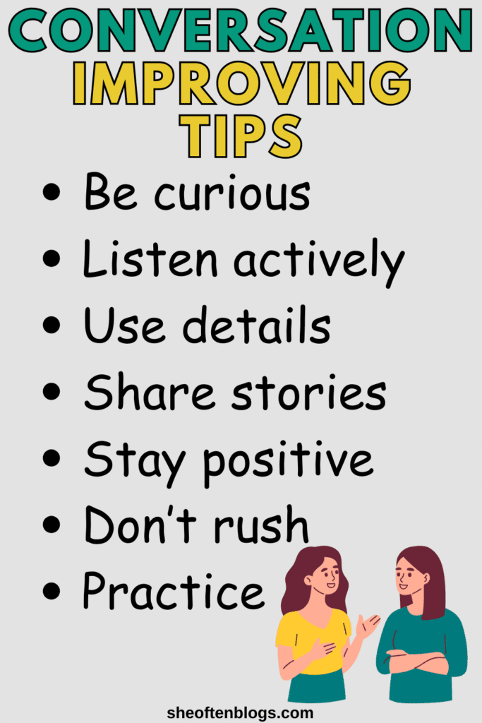 How to Keep a Conversation Going (Every Time) - She Often Blogs